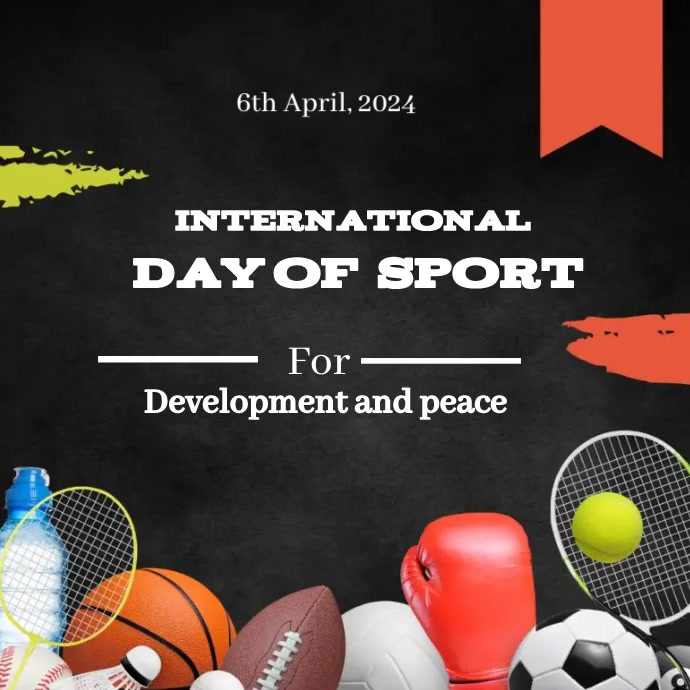 World sport day of peace and development vide Template | PosterMyWall
