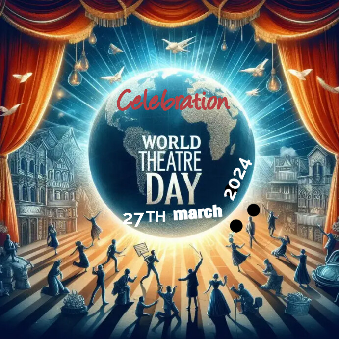 World theatre day flyer template | PosterMyWall
