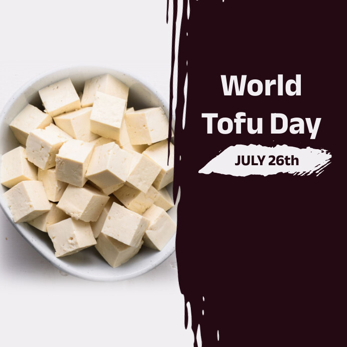 Copy of world tofu day | PosterMyWall