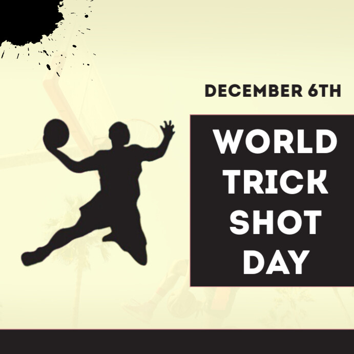 Copy of world trick shot day | PosterMyWall