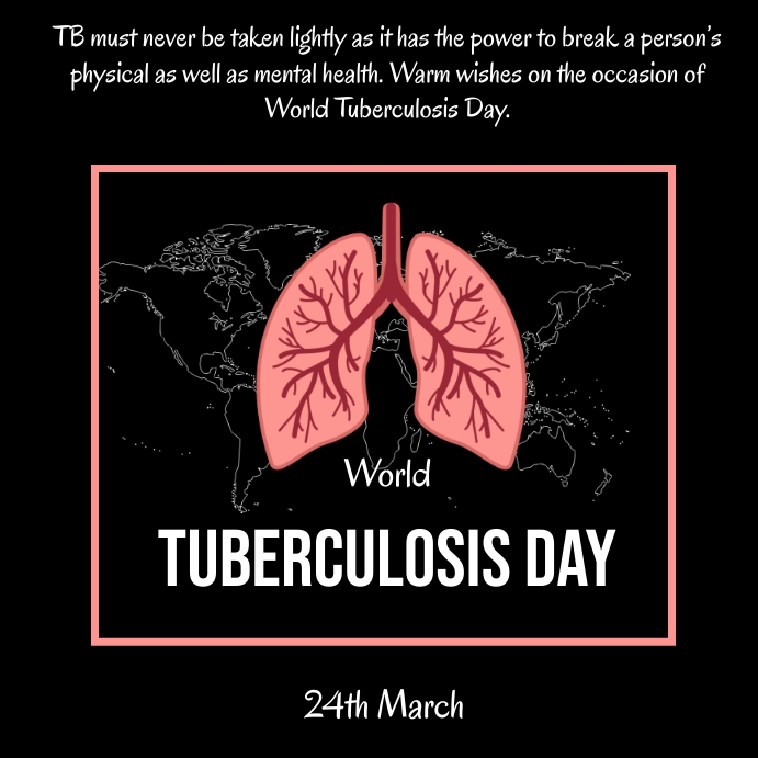 world tuberculosis day, world tb day Template | PosterMyWall