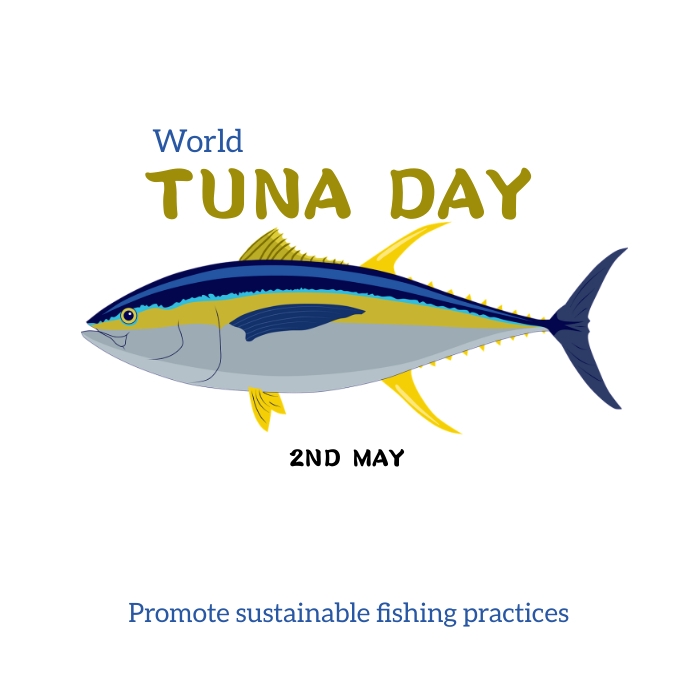 World Tuna day Template | PosterMyWall