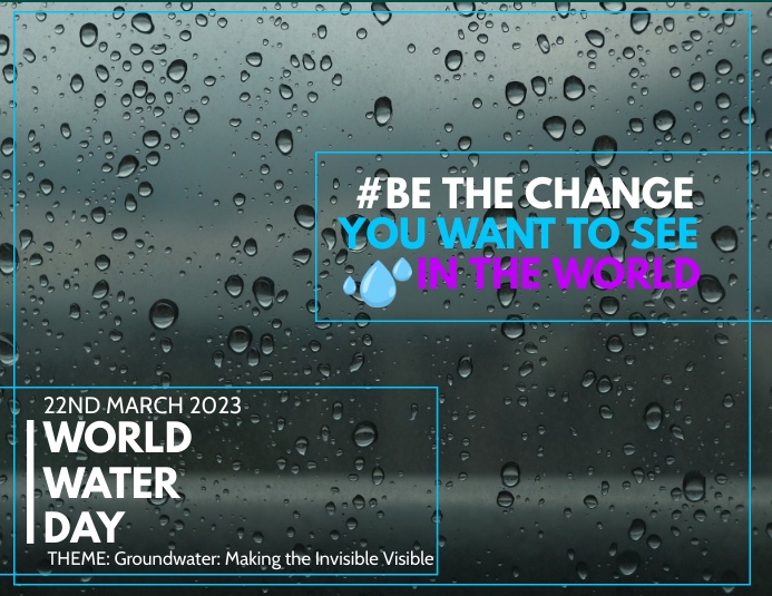 Copy of WORLD WATER DAY 2023 | PosterMyWall