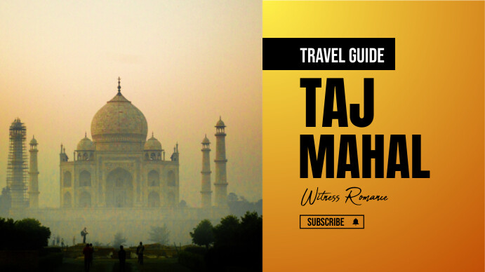 Yellow and Black Photo Centric Taj Mahal Trav Template | PosterMyWall