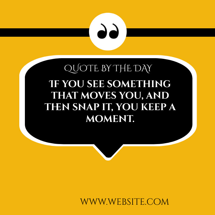 Yellow and Black Photography Quote Template | PosterMyWall