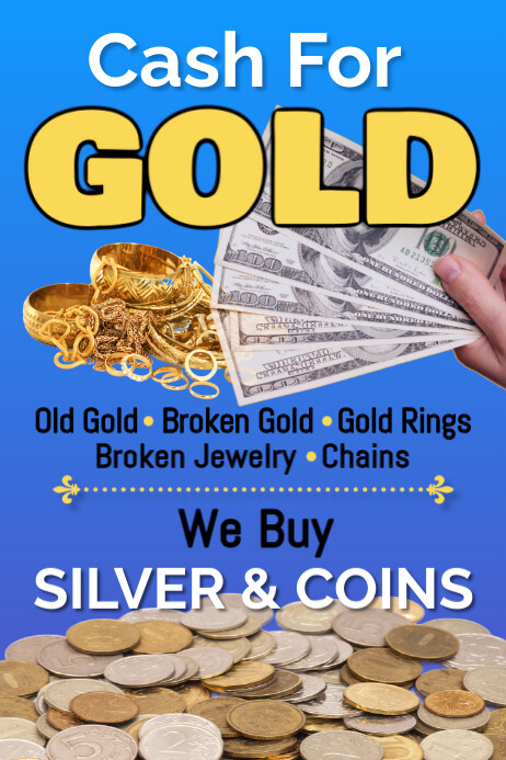 Yellow Cash For Gold Silver Coins Poster Template | PosterMyWall