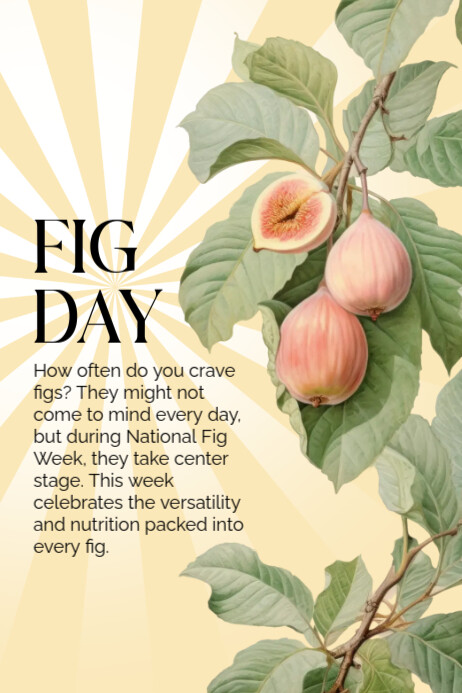 Yellow Floral Fig Day Poster Template | PosterMyWall