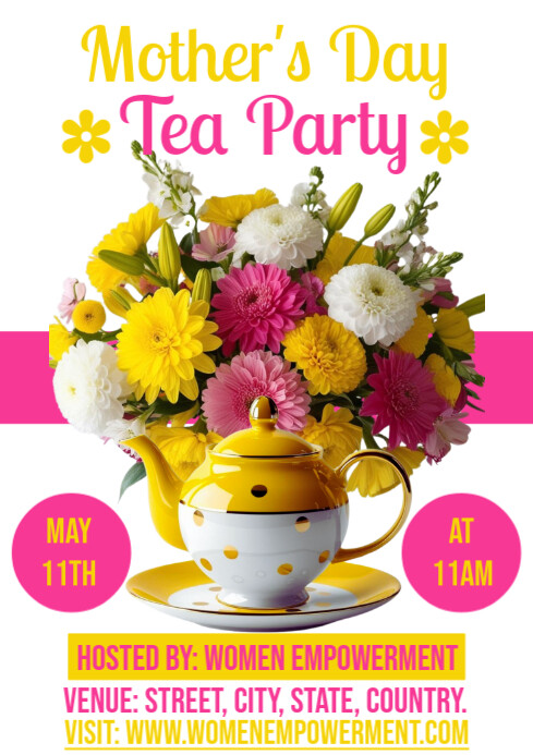 Copy of Yellow Floral Mother's Day Tea Party Flyer | PosterMyWall