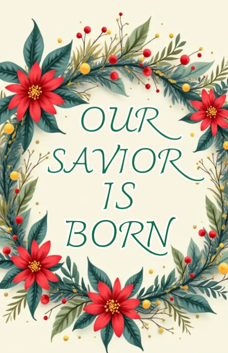 Yellow Floral Our Savior, Jesus Christ Is Born Tabloid Template ...