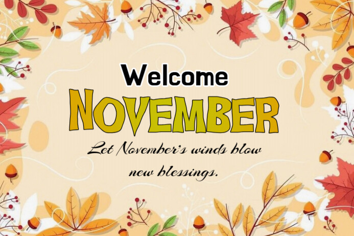 Yellow Floral Welcome November Label Template | PosterMyWall