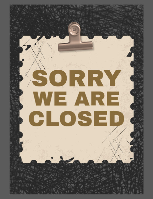 Yellow Grunge Sorry We Are Closed Announcements Flyer (us Letter ...