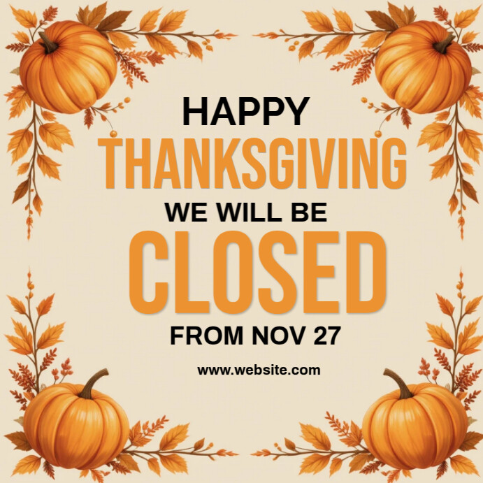 Copy of Yellow Happy Thanks Giving Closed Instagram Post | PosterMyWall