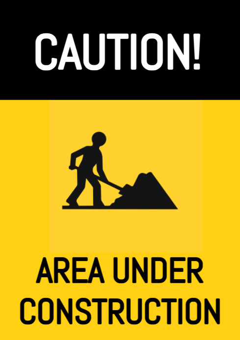 Yellow Illustrative Construction Area Sign A1 Template | PosterMyWall