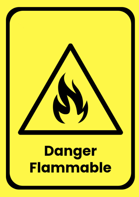 Plantilla de Yellow Illustrative Danger Flammable Safety Sign A4 ...