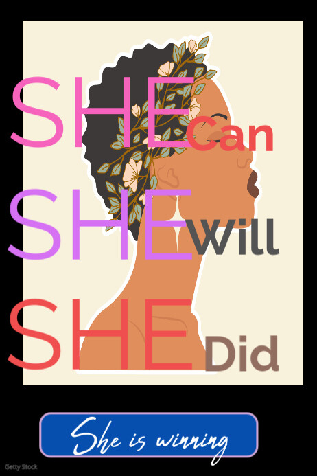 Yellow Illustrative She Can, She Will, She Did, She Is Winning Poster ...