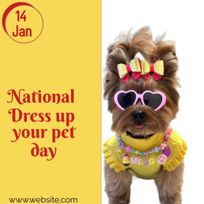 Yellow Joyful National Dress Up Your Pet Day Square (1:1) Template ...