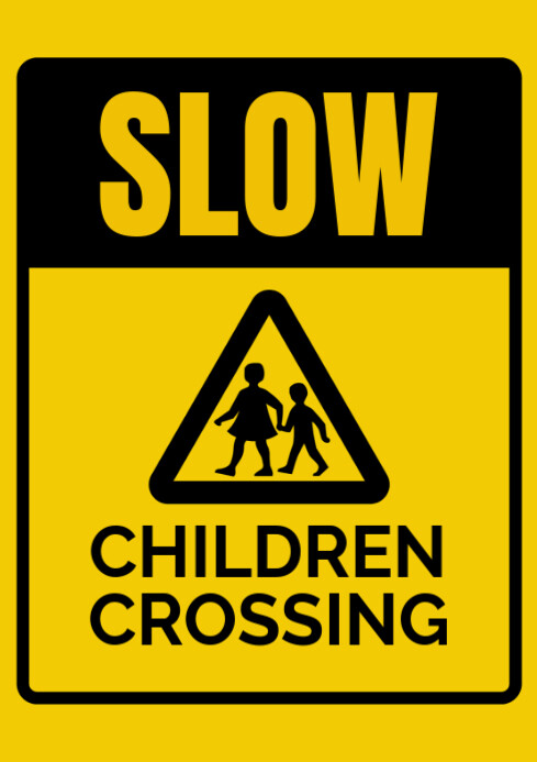 Yellow Joyful Slow Children Crossing Sign Board Instructions A4 ...