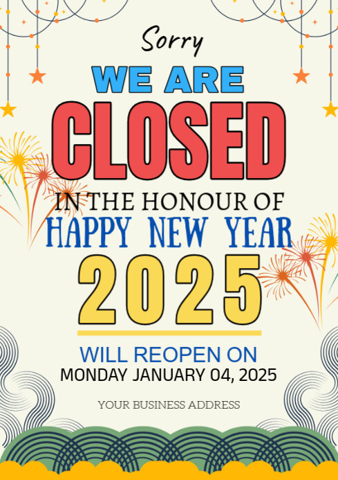 Yellow Maximalist We Will Be Closed On New Year 2025 A4 Template ...