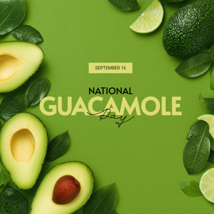 Copy of Yellow Modern & Minimal National Guacamole Day Instagram Post ...