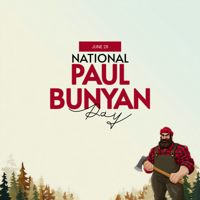 Copy of Yellow Modern & Minimal National Paul Bunyan Day Instagram Post ...