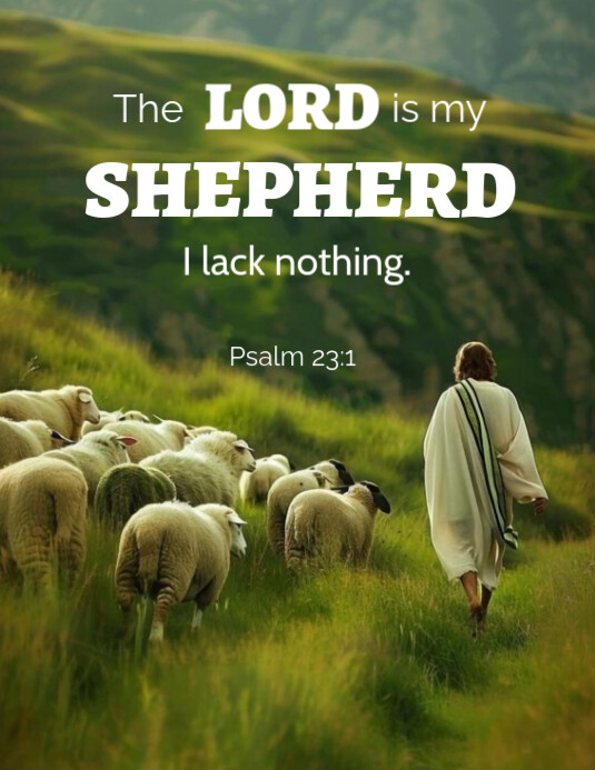 Yellow Modern & Minimal The Lord Is My Shepherd, I Lack Nothing Flyer ...