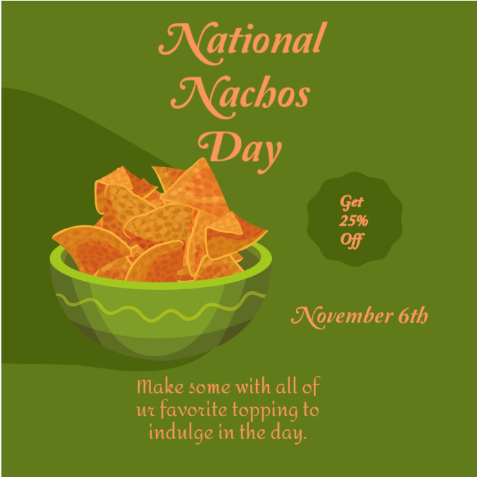 Yellow National Nachos Day Instagram Post Templat | PosterMyWall