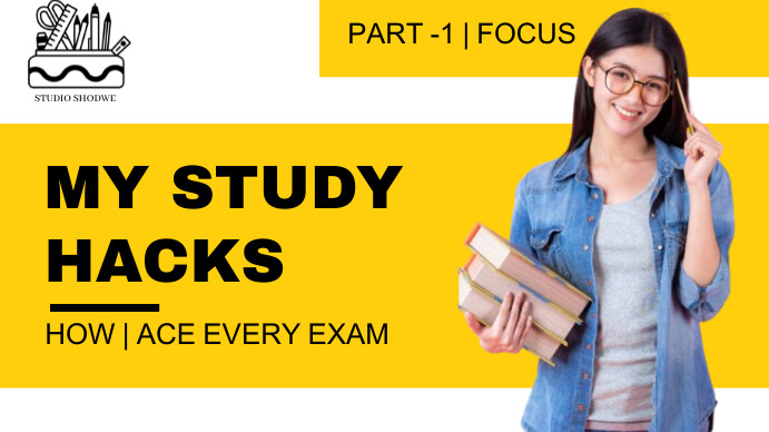 Yellow Professional My Study Hacks Youtube Th Template | PosterMyWall