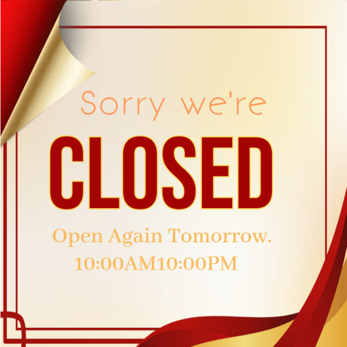 Yellow Professional Sorry We're Closed Instagram Post Template ...