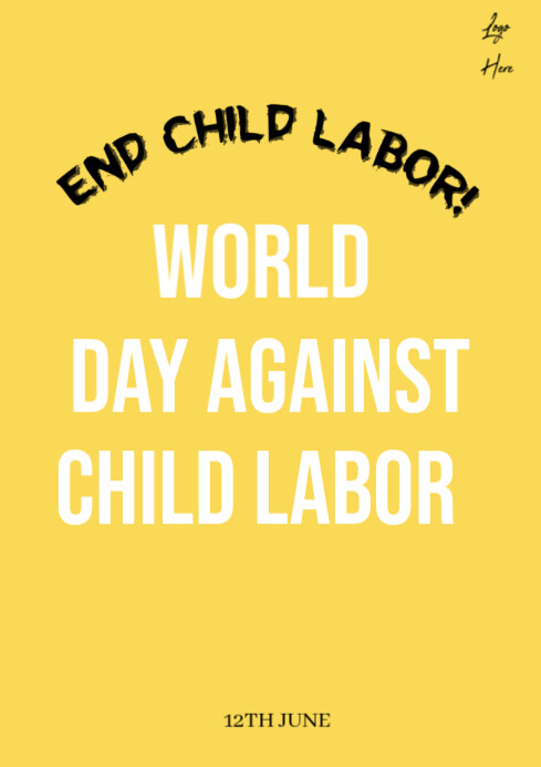 Copy of Yellow Typographic Day Against Child Labor A4 | PosterMyWall