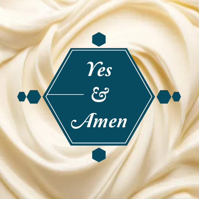 Yes and Amen Template | PosterMyWall