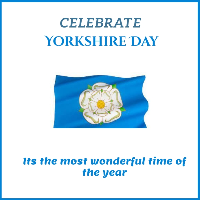 yorkshire day Template | PosterMyWall