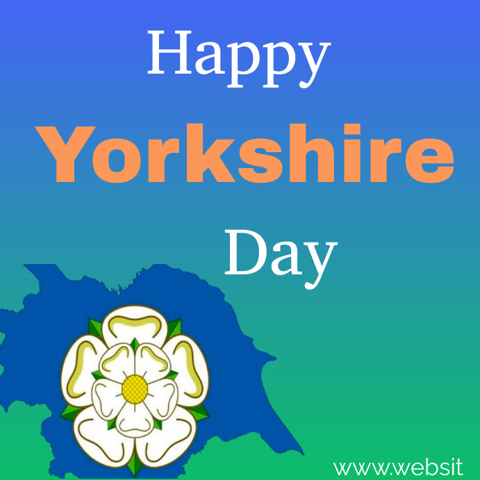 Yorkshire Day Template | PosterMyWall