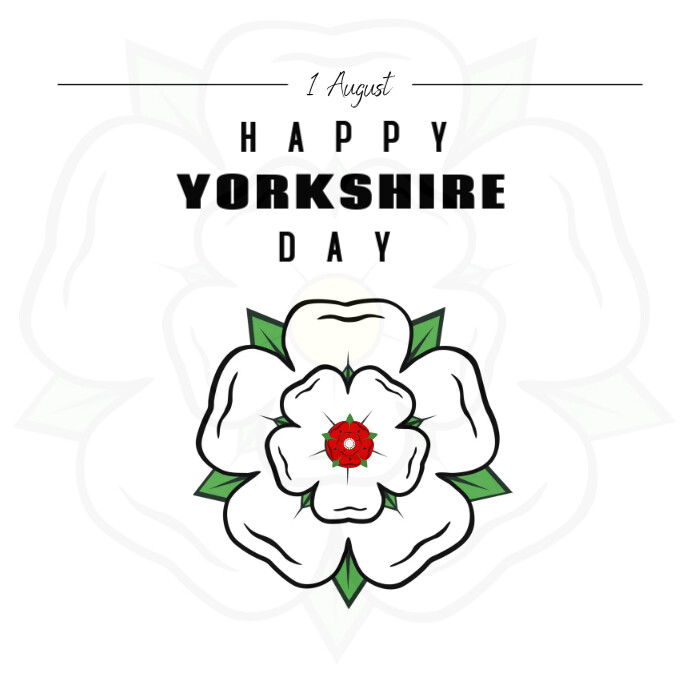 Copy of Yorkshire Day | PosterMyWall