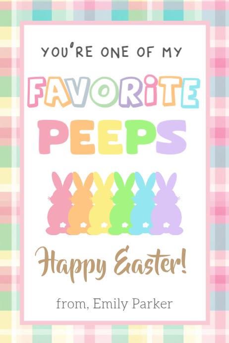 Plantilla de You're One Of My Favorite Peeps Gift Tag | PosterMyWall