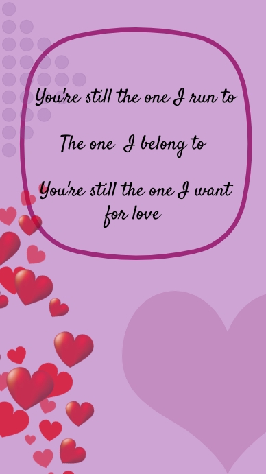 You're still the one Template | PosterMyWall