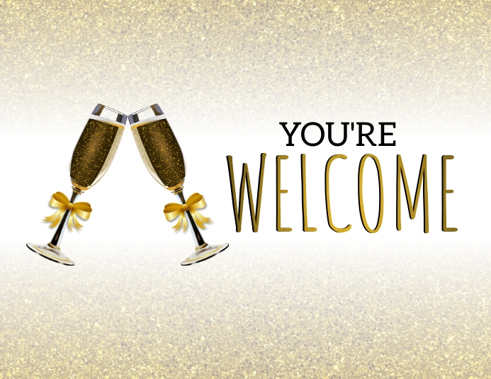 YOU'RE WELCOME card TEMPLATE | PosterMyWall