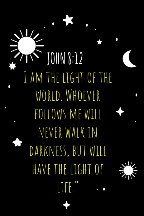 YOU ARE A LIGHT IN THIS WORLD,BIBLE VERSE Template | PosterMyWall