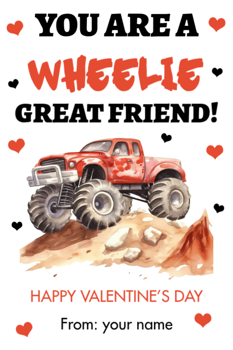 You Are a Wheelie Great Friend Valentine Card Template | PosterMyWall