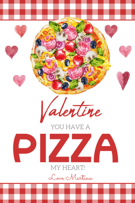 You Have A Pizza My Heart Valentine's Day Gift Tag Template | PosterMyWall