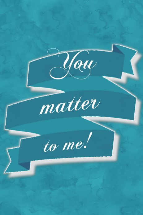 You Matter To Me Gift Print Personalized Gift Poster Inspire Template ...