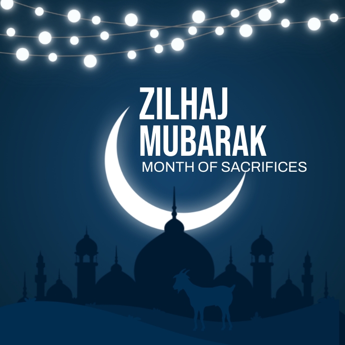 Copy of Zilhaj mubarak, eid al adha mubarak. | PosterMyWall