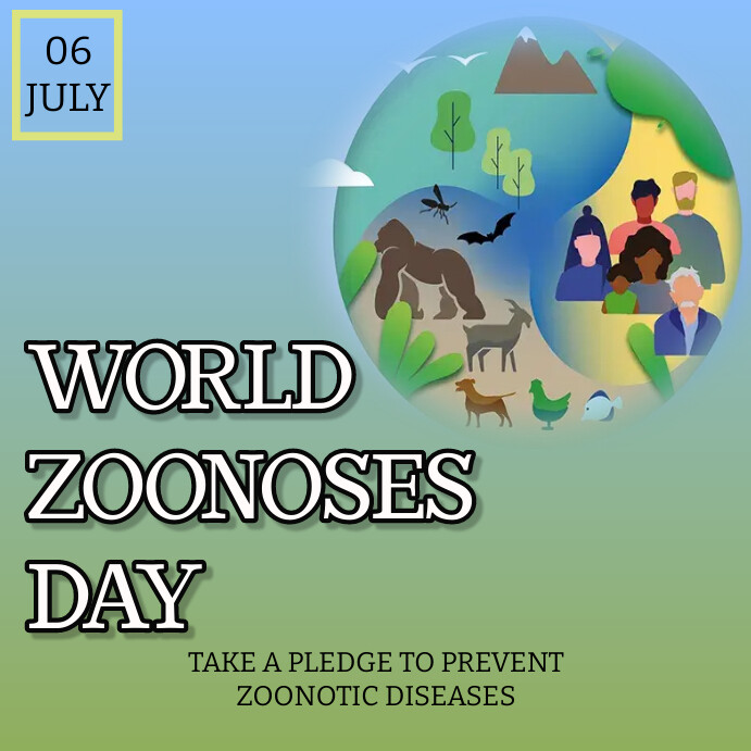 Copy of ZOONOSES day | PosterMyWall